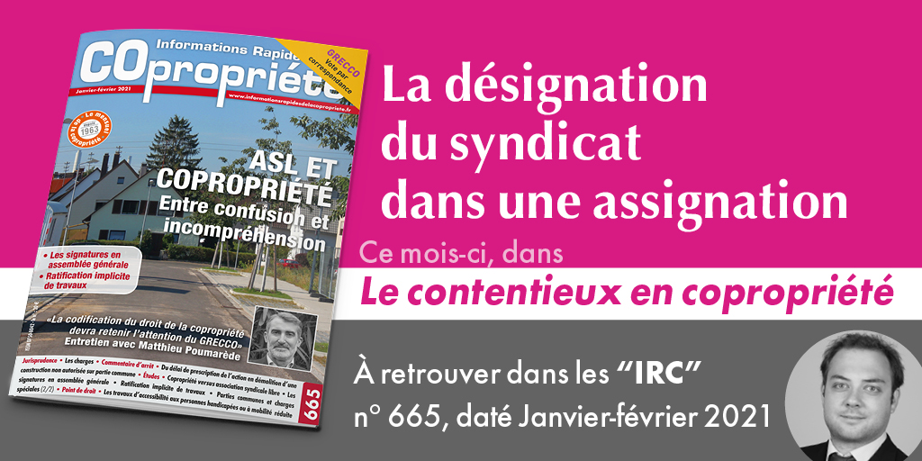 Copropriété : La désignation du syndicat dans une assignation